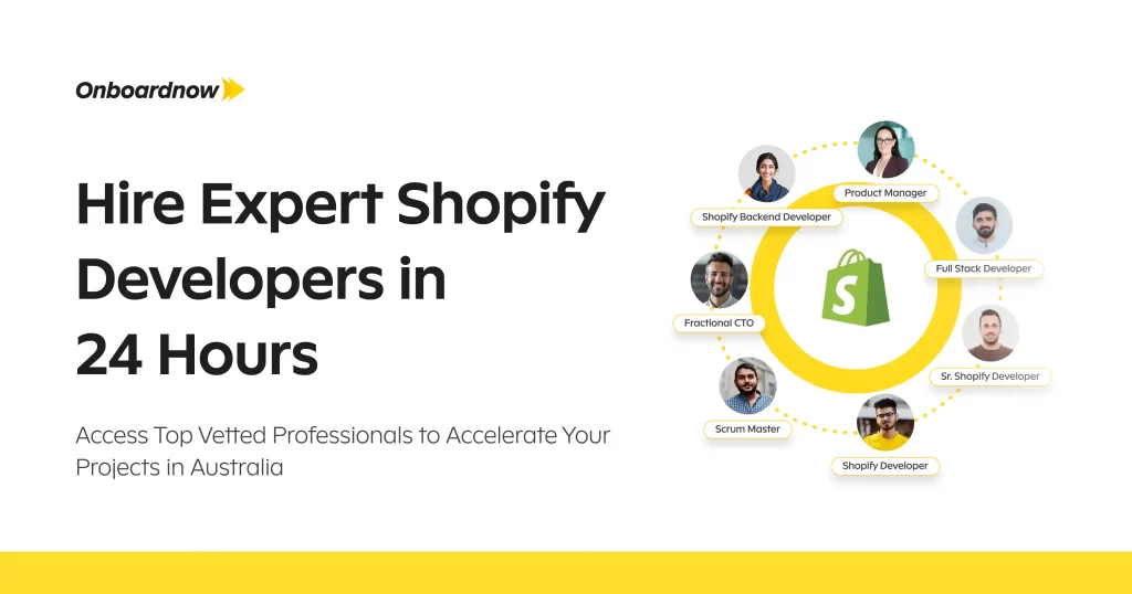 Hire Shopify Developers | Skilled & Pre-Vetted | Australia